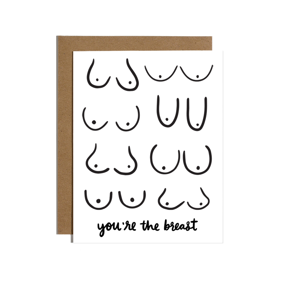 You’re the Breast Card – Funny Appreciation Greeting – Bubblegum Stuff